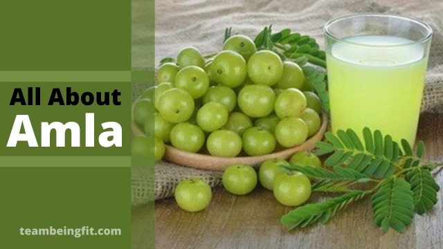 All About Amla- Health Benefits, Nutrition, Amla Juice Recipe